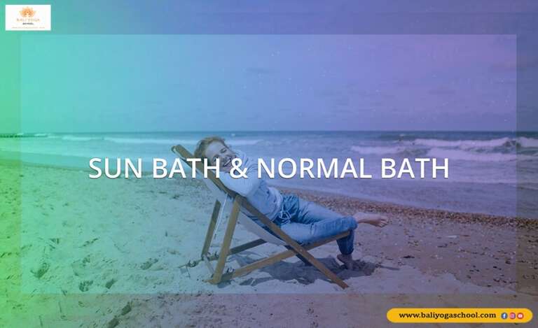 Benefits of Sun Bath and Normal Bath Health | Bali Yoga School