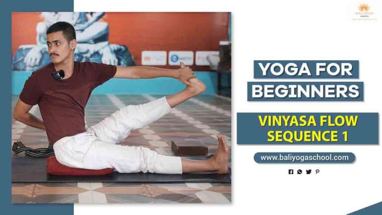 Vinyasa Flow Sequence 1 | Bali Yoga School