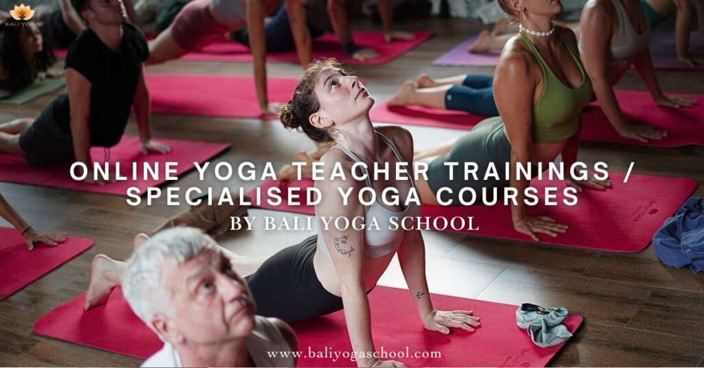 Online Yoga Teacher Training Courses / Specialised Yoga Courses